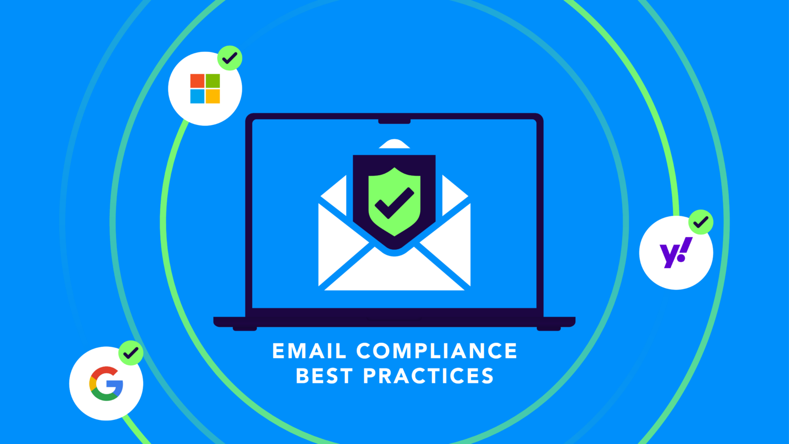 Aligning with Microsoft, Google, and Yahoo: Email compliance best ...